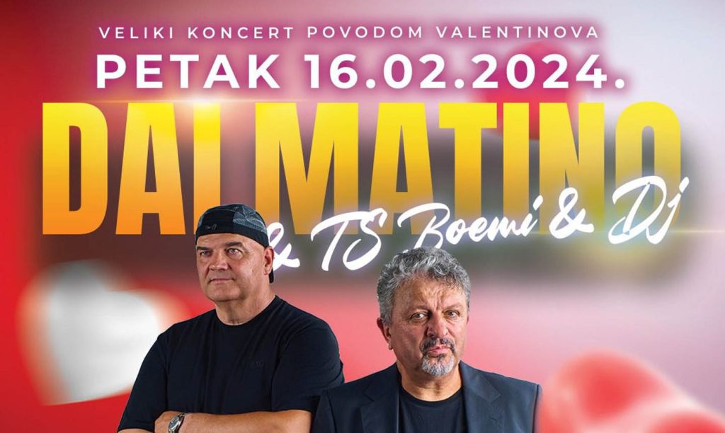 Proslavite Valentinovo uz ‘Dalmatino’ – veliki koncert u dvorani ...