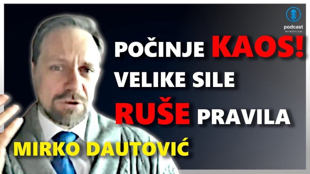 Podcast Mrežnica i Mirko Dautović: Globalnim preslagivanjem profitira ...